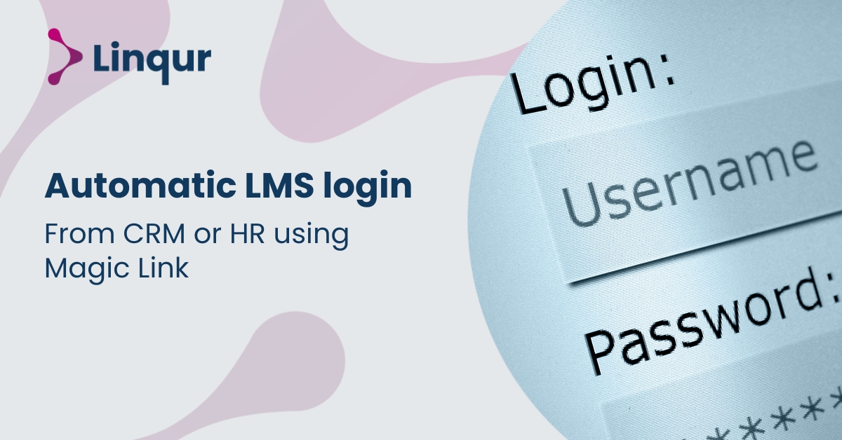 Automatic LMS login from CRM or HR using Magic Link - Linqur