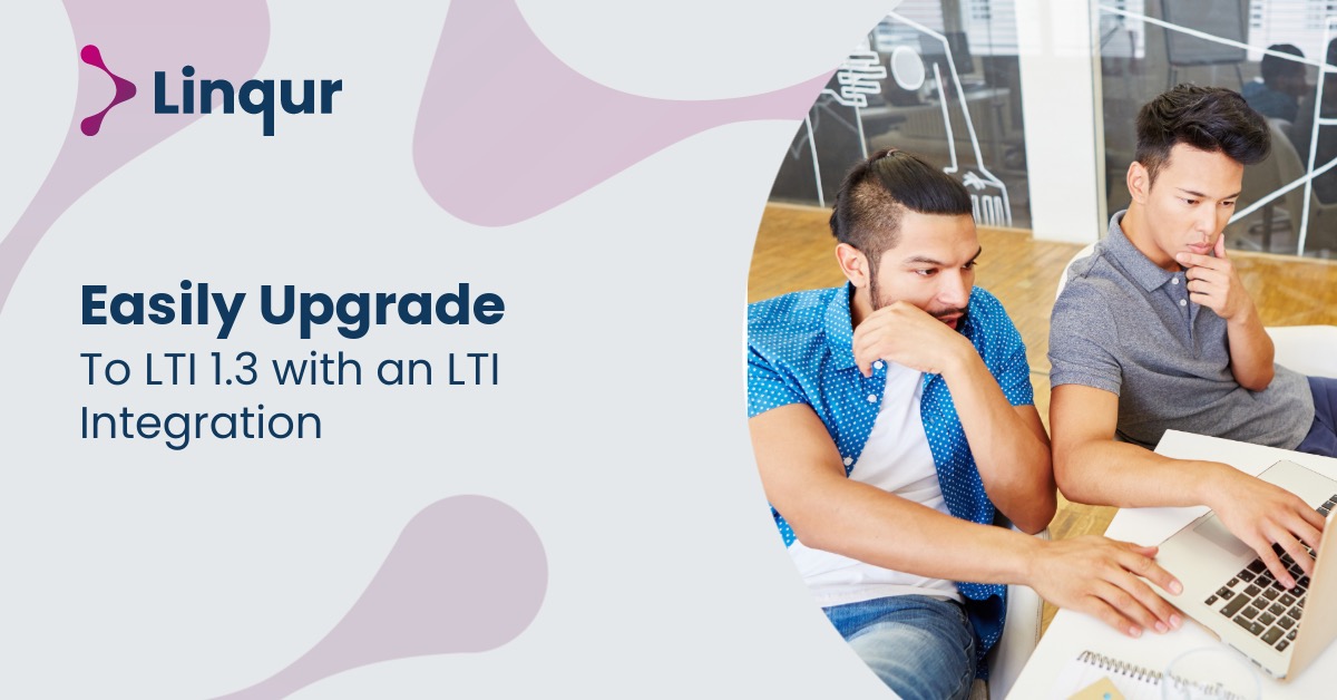 From LTI 1.1 to LTI 1.3: What You Need to Know and How to Transition ...